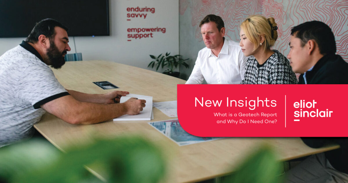 What is a Geotech Report and Why Do I Need One? | Eliot Sinclair